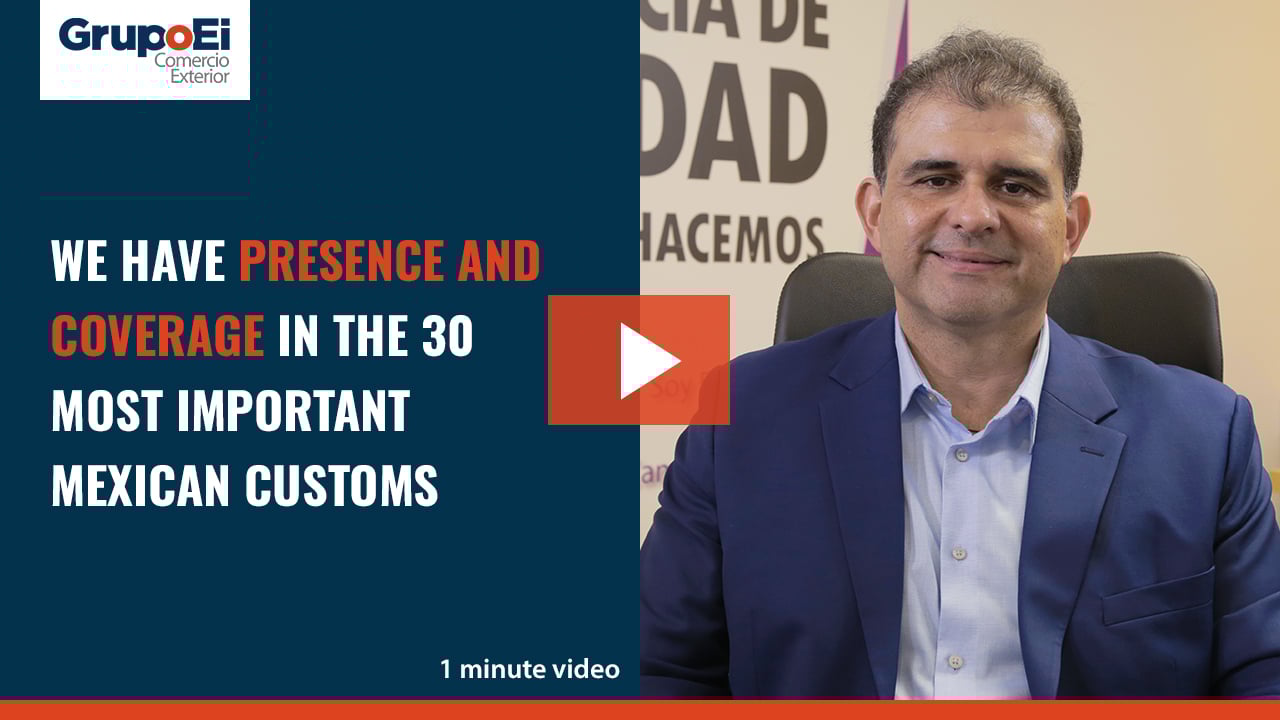 Mexican Customs Clearance - Quality, Service, Innovation | Grupo Ei
